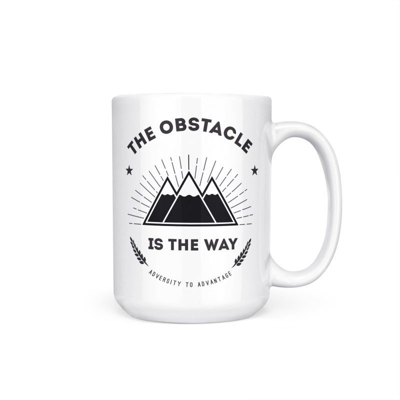 The Obstacle Is The Way Mug Stoic philosophy Coffee Cup. Adversity to ...